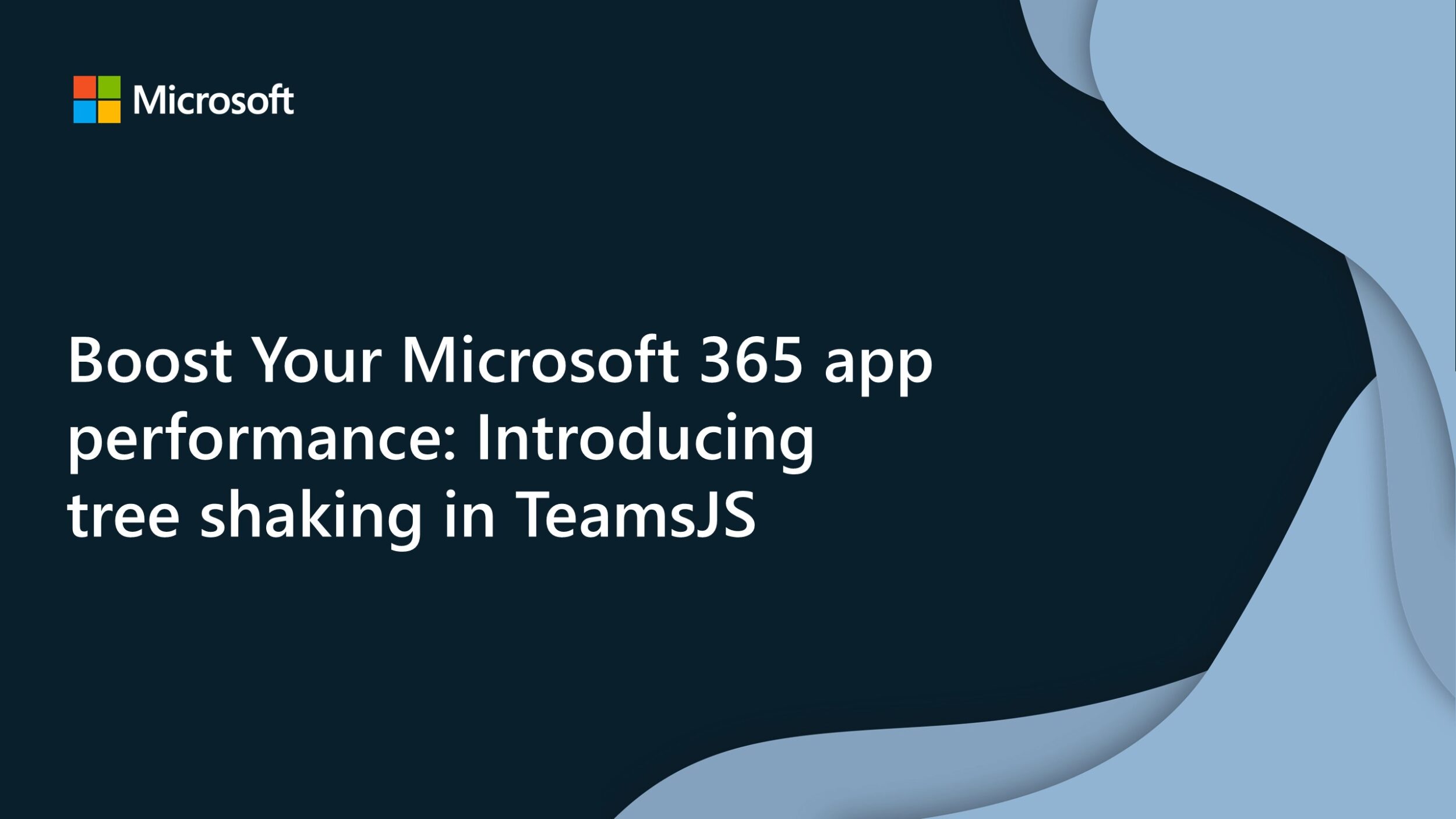 Boost your Microsoft 365 app performance: Introducing tree shaking in TeamsJS - NomadTerrace