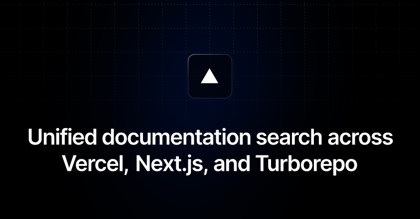 Unified documentation search across Vercel, Next.js, and Turborepo - NomadTerrace
